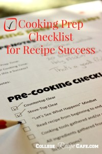 Cooking Prep Checklist for Recipe Success – College Recipe Cafe